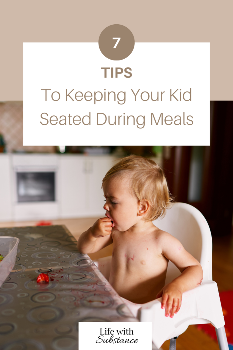 End Mealtime Battles: 7 Tips to Keeping Your Kid Seated - Life with ...